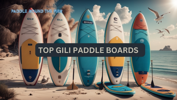 Top 5 Gili Paddle Boards - Expert Picks & Reviews